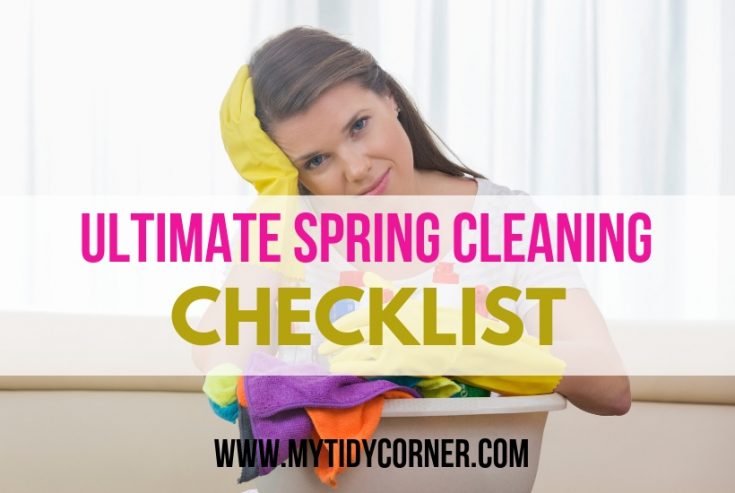 Ultimate Spring Cleaning Checklist + Printable PDF Free!