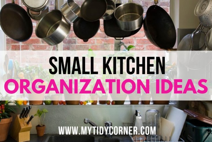 15 Easy Small Kitchen Organization Ideas to Save You Space