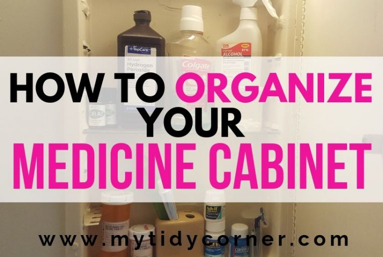 How Organize Your Medicine Cabinet - 9 Organization Ideas