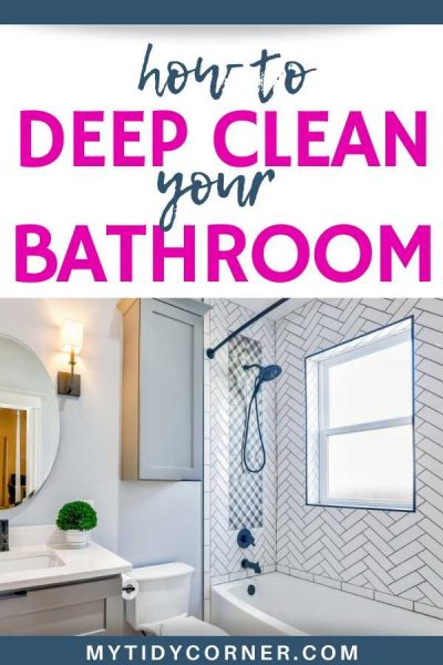 How to Deep Clean a Bathroom in 30 Minutes or Less!