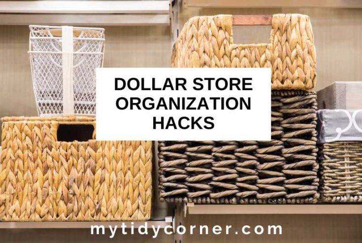 12 Dollar Store Organization Hacks that Will Blow Your Mind!