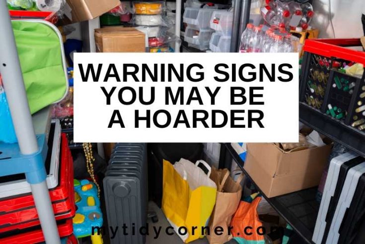 Warning Signs You May Be a Hoarder - 9 Hoarding Tell Tales!