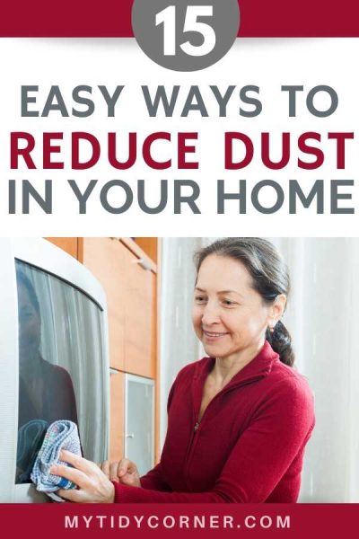 How to Reduce Dust in Your Home - 15 Easy Dusting Tips