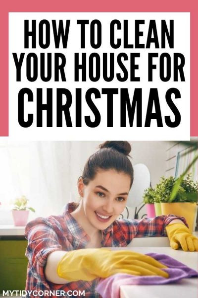 How to Clean Your House for Christmas - 5 Easy Holiday Cleaning Hacks