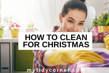 How to Clean Your House for Christmas - 5 Easy Holiday Cleaning Hacks