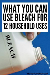 12 Household Uses for Bleach You Should Know About