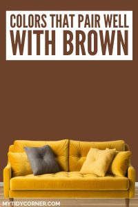 15 Colors that Go with Brown - Perfect Pairings for a Stylish Home