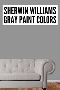 11 Best Sherwin Williams Gray Paint Colors to Refresh Your Home