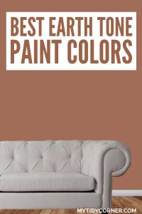 Top 12 Earth Tone Paint Colors for a Cozy and Natural Home