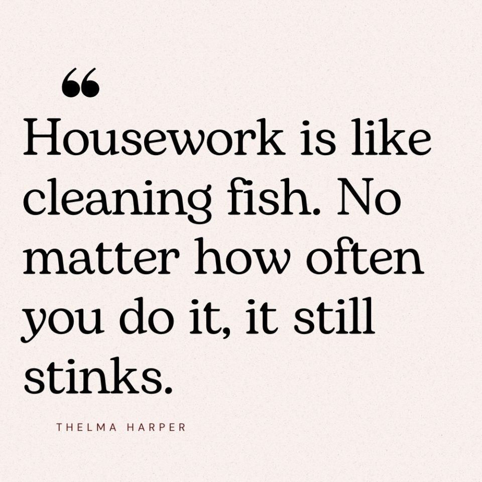 33 Cleaning Quotes to Motivate You to Clean Your House
