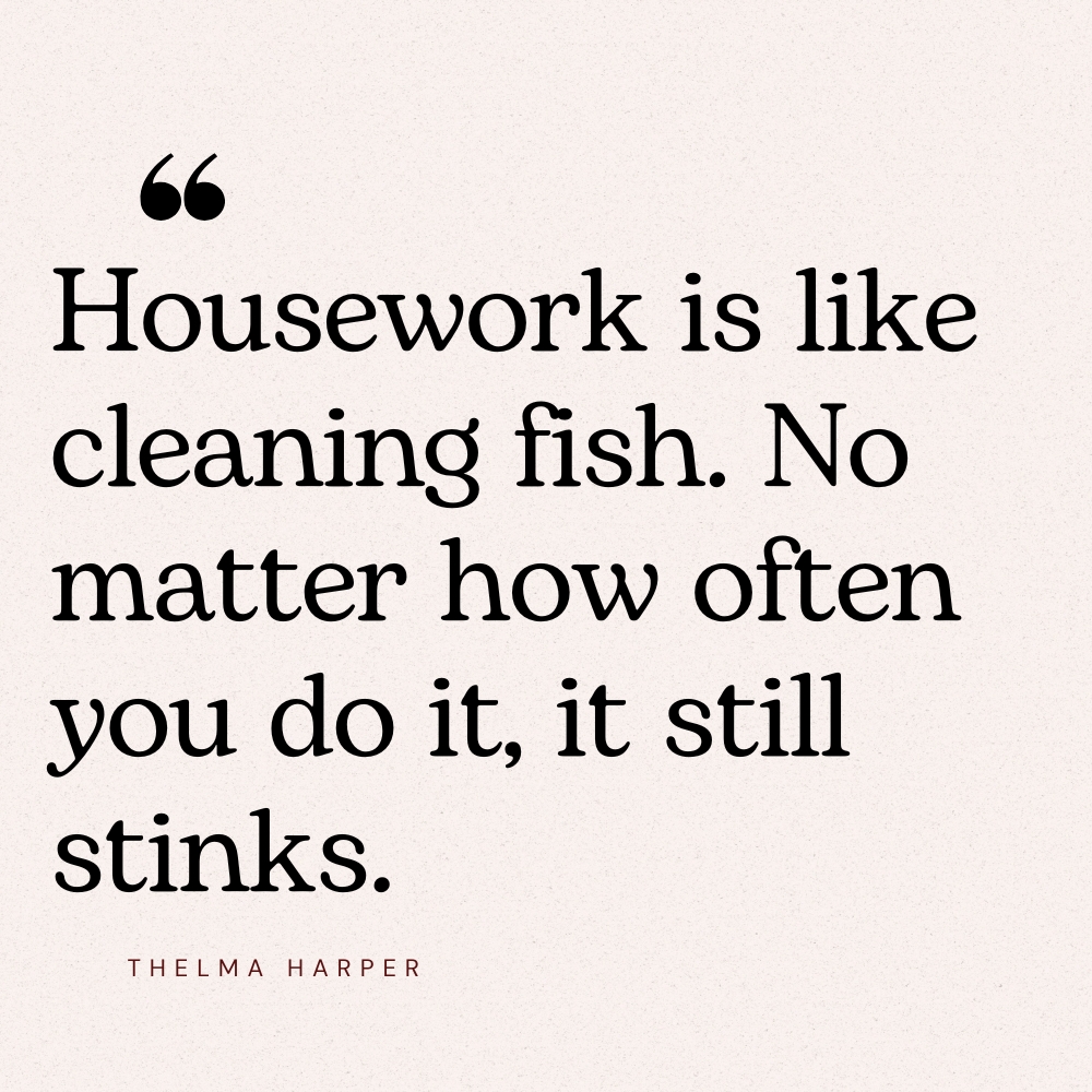 33 Cleaning Quotes to Motivate You to Clean Your House