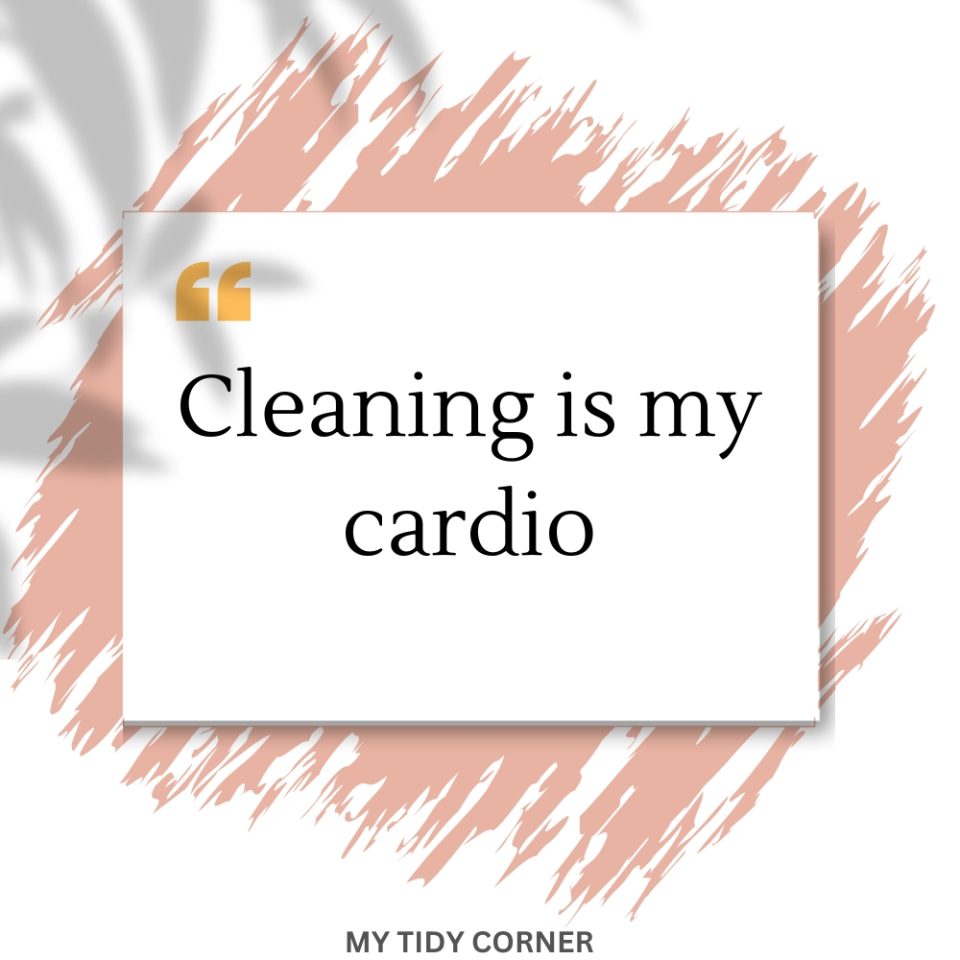 33 Cleaning Quotes to Motivate You to Clean Your House