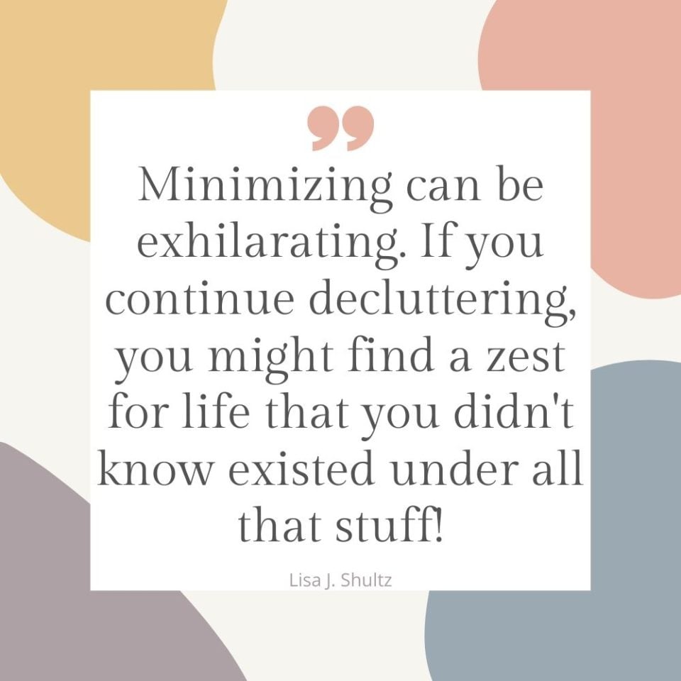 25 Decluttering Quotes That Will Motivate You to Let Go of Clutter