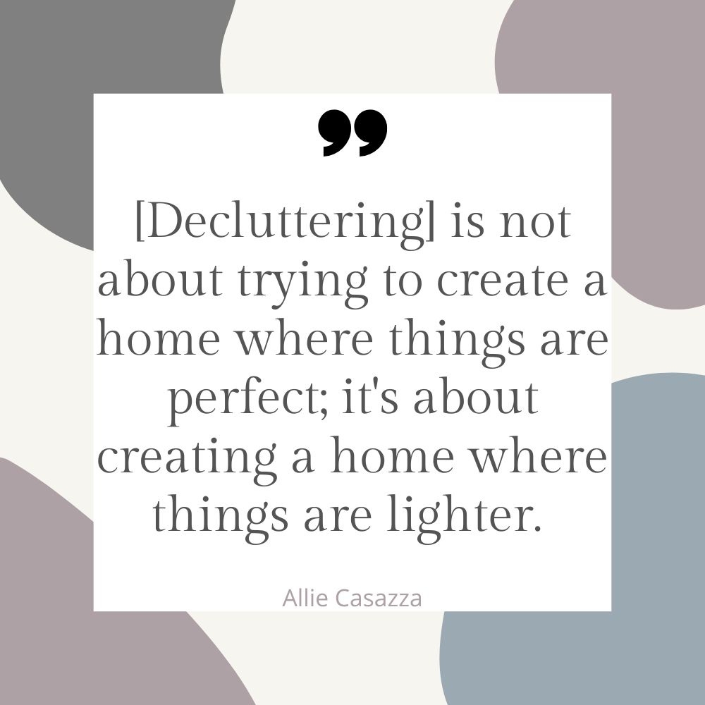 25 Decluttering Quotes That Will Motivate You to Let Go of Clutter