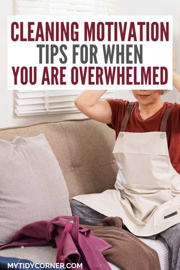 Cleaning Motivation Tips to Get Your Home Tidy Fast